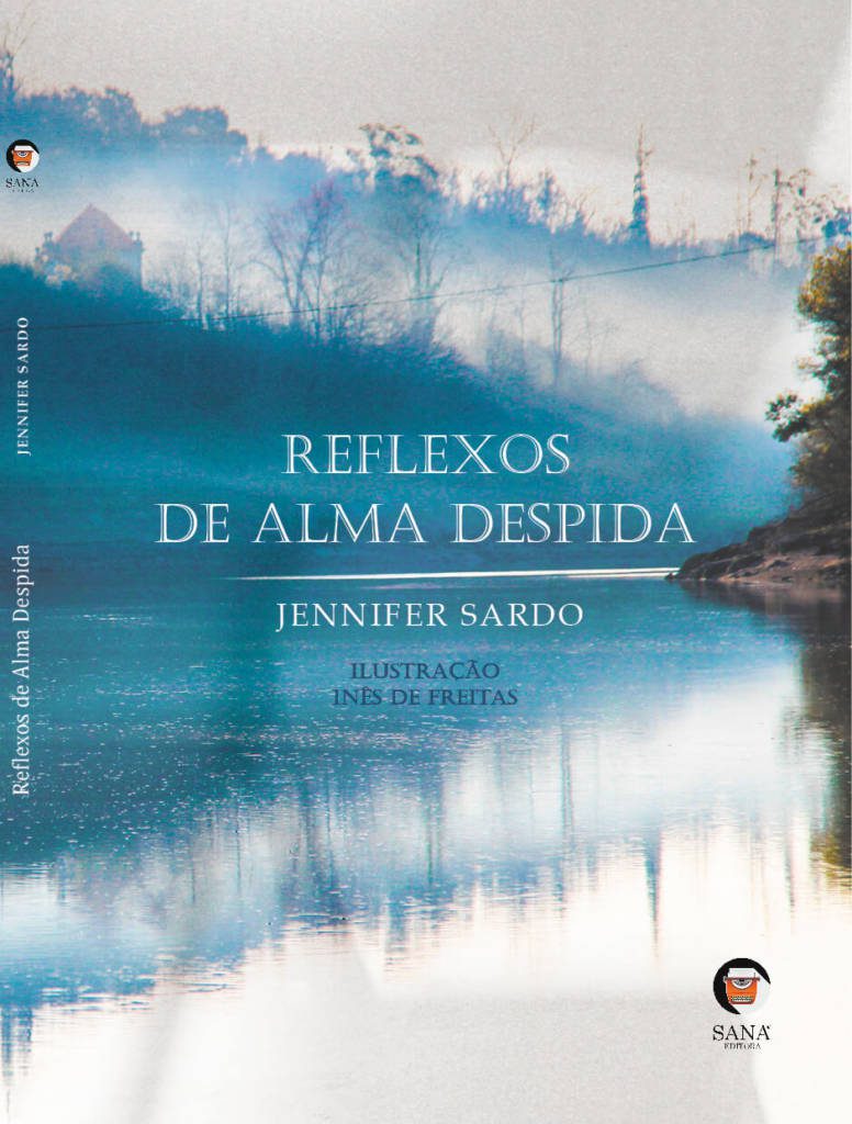 Reflexos de Alma Despida - Sana Editora